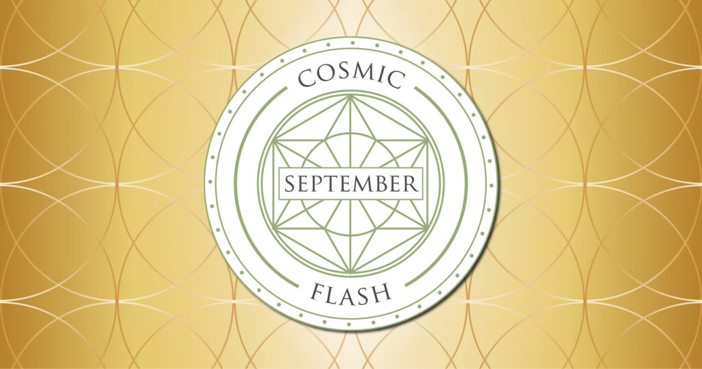 Cosmic Flash - September 2021 - Lunaracademy
