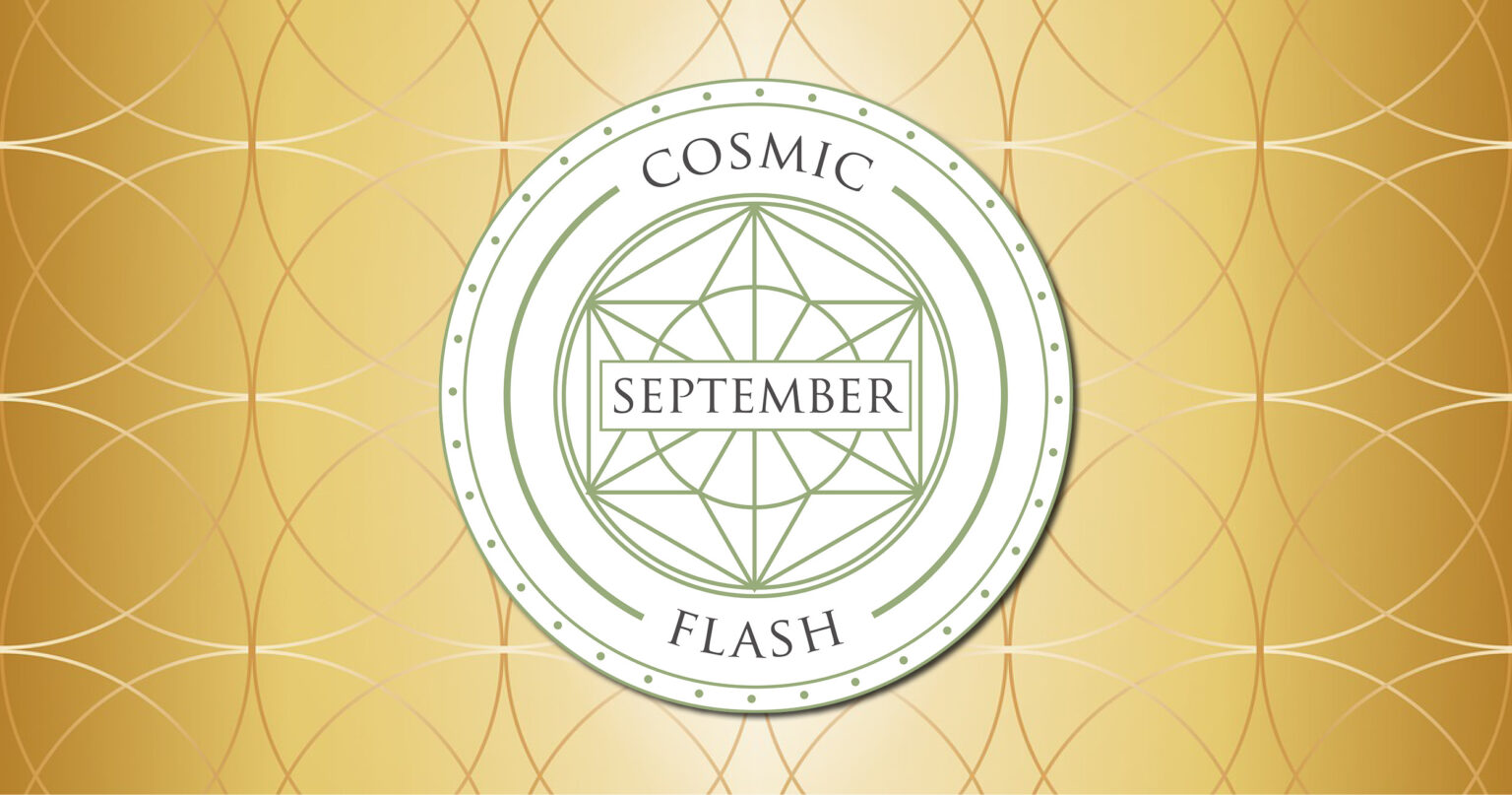 Cosmic Flash - September 2021 - Lunaracademy